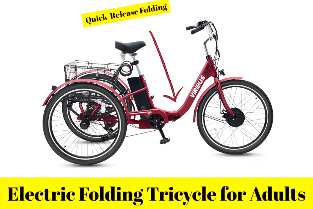 How to Choose the Best Folding Electric Tricycles For Adults